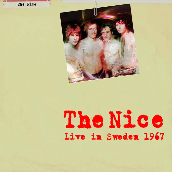 Live from the past vol.68: The Nice - live in Sweden 1967 - Metrodora