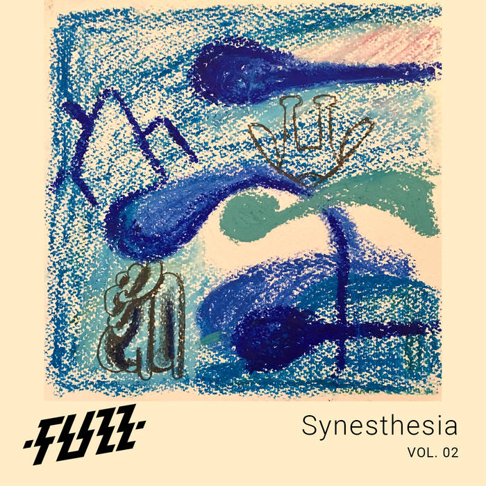 FUZZ - new ep - Synesthesia vol.2 - streaming integrale - Metrodora