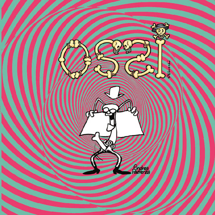 Ossi - Ossi - 2022 - Metrodora