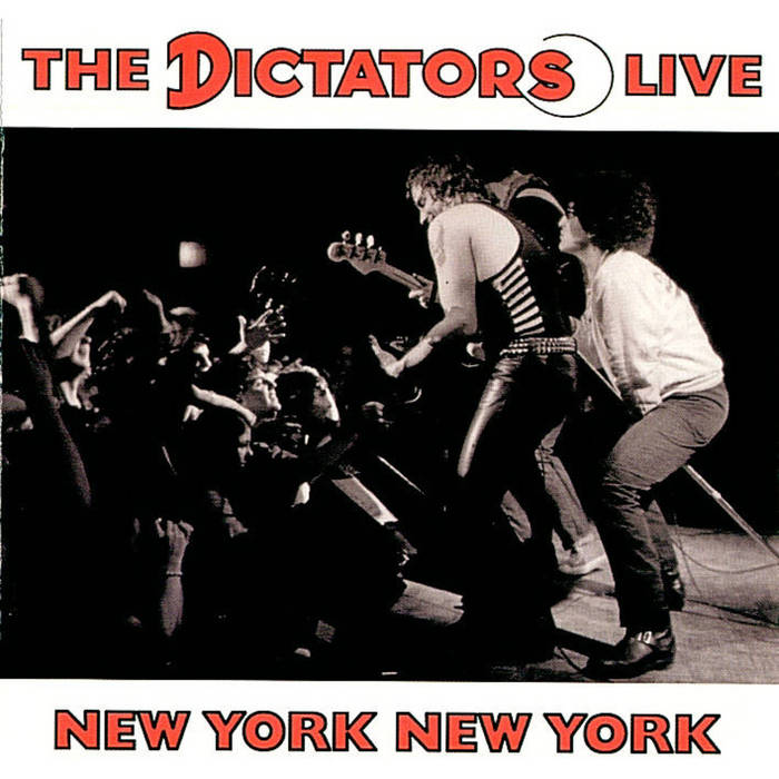 Live from the past vol.145: The Dictators - The Dictators live, New ...