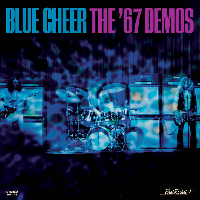 Demos, rarities & compilations vol.59: Blue Cheer - The '67 demos ...