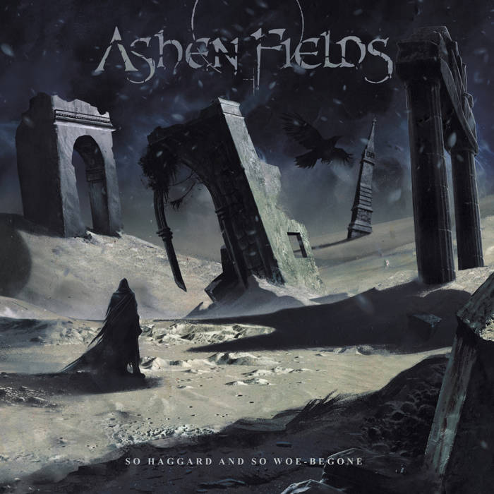 Ashen Fields - new album - So haggard and so woe-begone - full ...