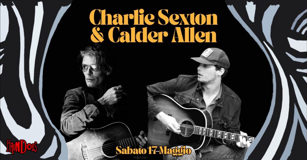 Charlie Sexton & Calder Allen - Live at Raindogs House - 17/05/2025 ...